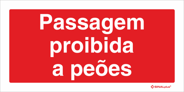 Passagem proibida a peões